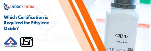 What Certification is Required for Ethylene Oxide? | Compliance Guide 2025